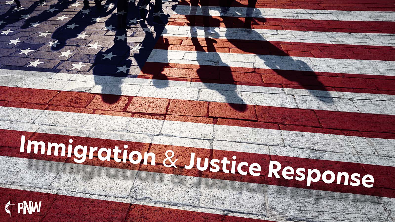 Immigration & Justice – The Pacific Northwest Conference of The United ...